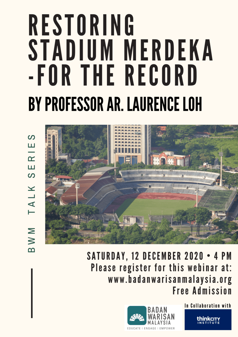 RESTORING STADIUM MERDEKA – FOR THE RECORD « © 2025 BADAN WARISAN ...