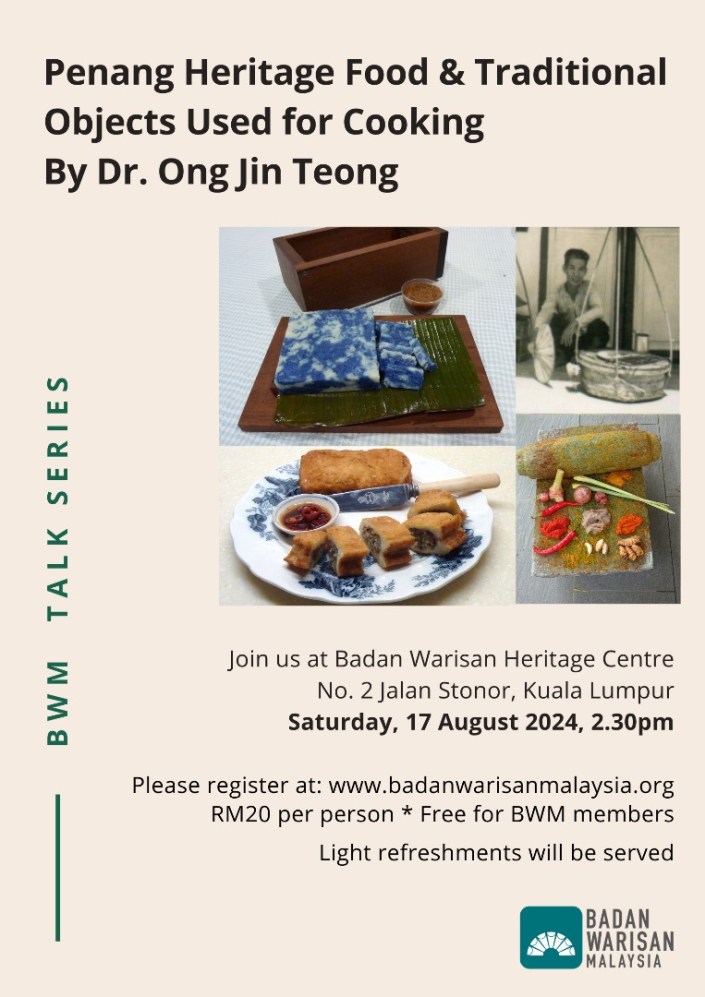 BWM Talk Series: Penang Heritage Food & Traditional Objects Used for ...